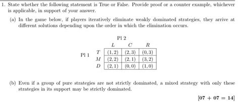 Solved 1 State Whether The Following Statement Is True Or
