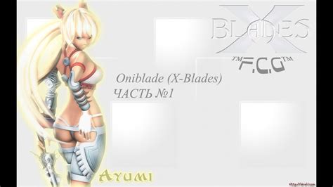 Oniblade X Blades Youtube