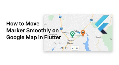 How To Move Marker Smoothly On Google Map In Flutter Flutter Stuff