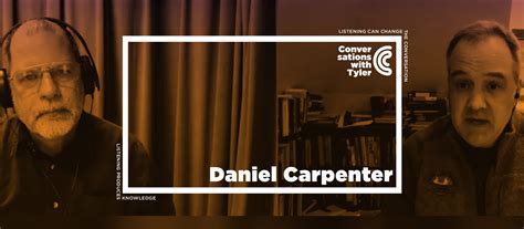 Daniel Carpenter On Smart Regulation Ep 121 Conversations With Tyler