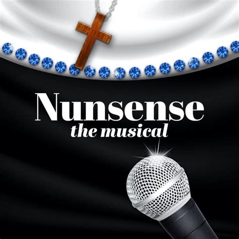 Nunsense The Musical Premier Arts