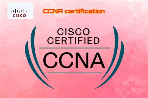 Simplify The Objectives Of The Ccna Certification