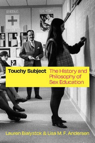 Touchy Subject The History And Philosophy Of Sex Education Pdf Epub Version Controses Store