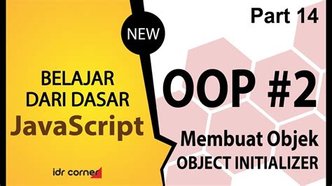 Tutorial Dasar Javascript Membuat Objek Oop Object Initializer Youtube