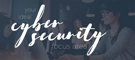 Your Ideal Cybersecurity Focus Area — Hacker In Heels
