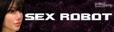 Sex Robot Explanation Of Sex Doll Robotics