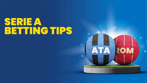 Atalanta Vs Roma Prediction And Betting Tips 12525