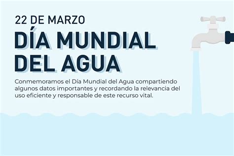 Infografía 22 De Marzo Día Mundial Del Agua