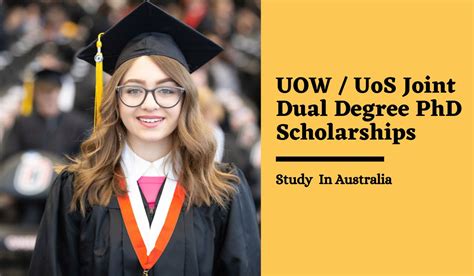 Uow Uos Joint Dual Degree Phd Scholarships In Australia