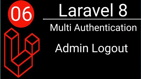 Laravel 8 Multi Authentication System Bangla Admin Logout Part 06