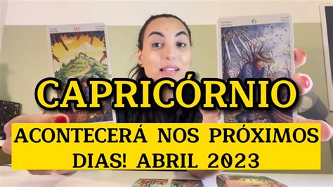 ♑️capricÓrnioabril23 É Destino Você Vai Se Surpreender Youtube