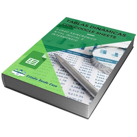 Curso de Tablas Dinámicas con Google Sheets 100 OnLine