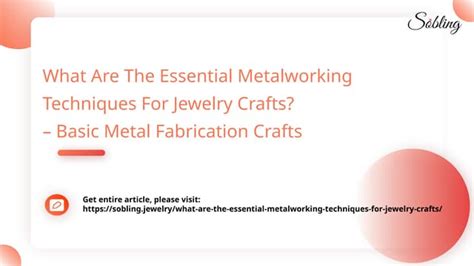 What Are The Essential Metalworking Techniques For Jewelry Crafts