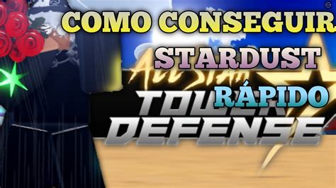 Como Conseguir Stardust En ASTD Update All Star Tower Defense YouTube