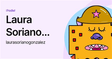 Laura Soriano González Laurasorianogonzalez Profile Padlet