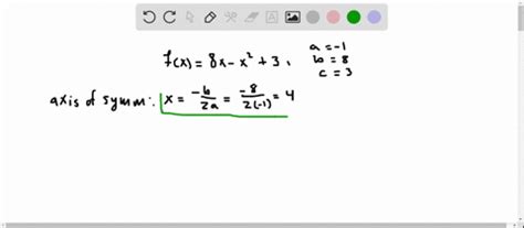 SOLVED In Exercises Find The Vertex And Axis Of The Graph Of The Function Rewrite The