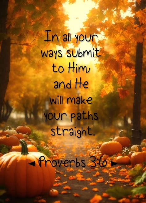 Pin By Dorothy Paxman On Biblical Scriptures Fall Bible Verses Bible Verses Quotes