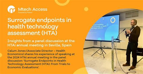 Mtech Access On Linkedin Surrogate Endpoints In Hta An Htai Pannel