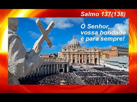 º DTC A Salmo Ó Senhor vossa bondade é para sempre YouTube