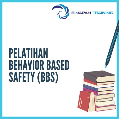 Pelatihan Behavior Based Safety Bbs Sinaran Training