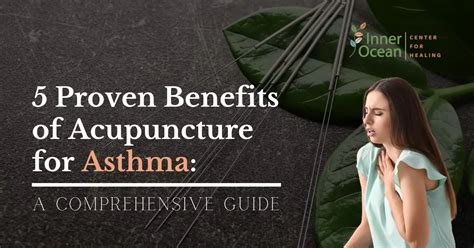 Acupuncture For Asthma Inner Ocean Center For Healing