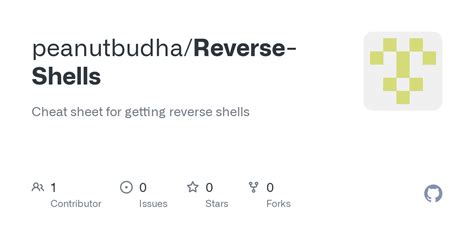 Github Peanutbudhareverse Shells Cheat Sheet For Getting Reverse Shells