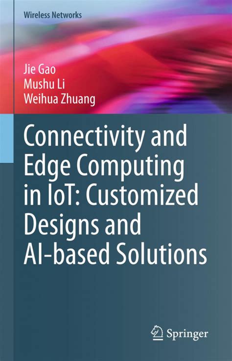 connectivity and edge computing in iot customized designs and ai based