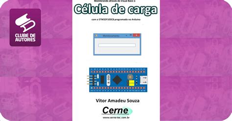 Monitorando Através Do Visual Basic O Célula De Carga Com O Stm32f103c8 Programado No Arduino