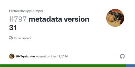 Metadata Version 31 · Issue 797 · Perfareil2cppdumper · Github