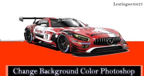How To Change Background Color Photoshop Learningsector21