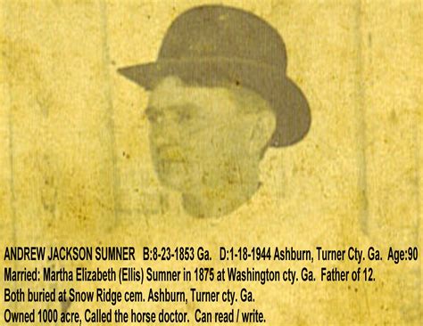 Andrew Jackson Jack” Sumner 1853 1944 Find A Grave Memorial