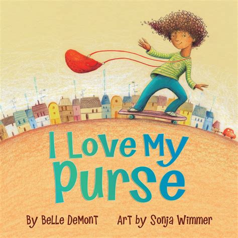 Review Of I Love My Purse 9781554519545 — Foreword Reviews
