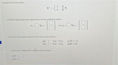 Solved Consider The Linear System Y′ 3−52−3 Y A Find The