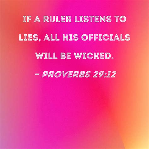 Proverbs If A Ruler Listens To Lies All His Officials Will Be Wicked