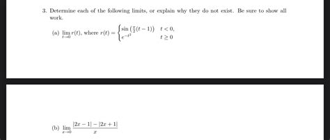 Solved Determine each of the following limits, ﻿or explain | Chegg.com