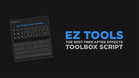 EZ Tools V1 0 Script For After Effect Visualstorms