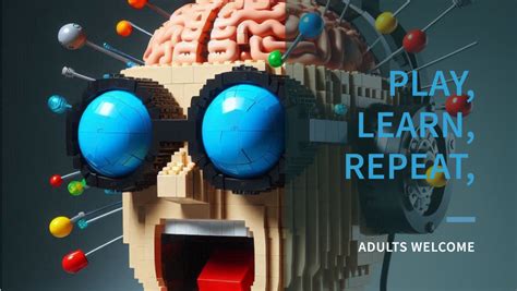 Play Learn Repeat Adults Welcome