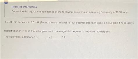 Solved Required Informationdetermine The Equivalent Chegg
