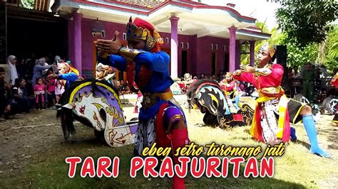 TARI PRAJURITAN EBEG SETRO TURONGGO JATI Live Kalisetra YouTube