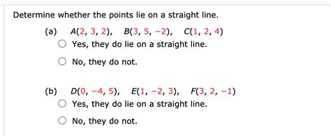 Solved Determine Whether The Points Lie On A Straight Line Chegg