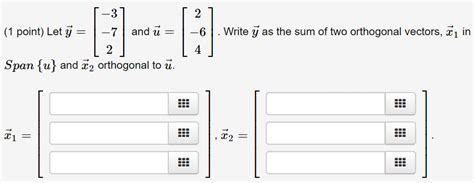 solved 1 point let y 7 and ū 6 1 write ū as the