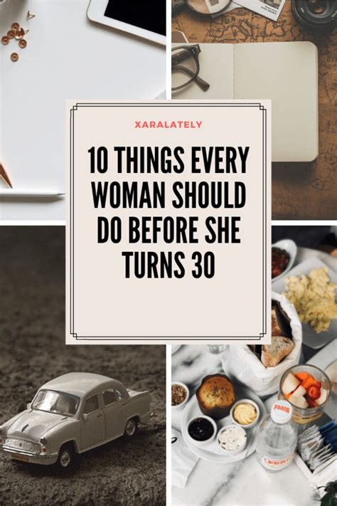 10 Things Every Woman Should Do Before She Turns 30 Turn Ons 10