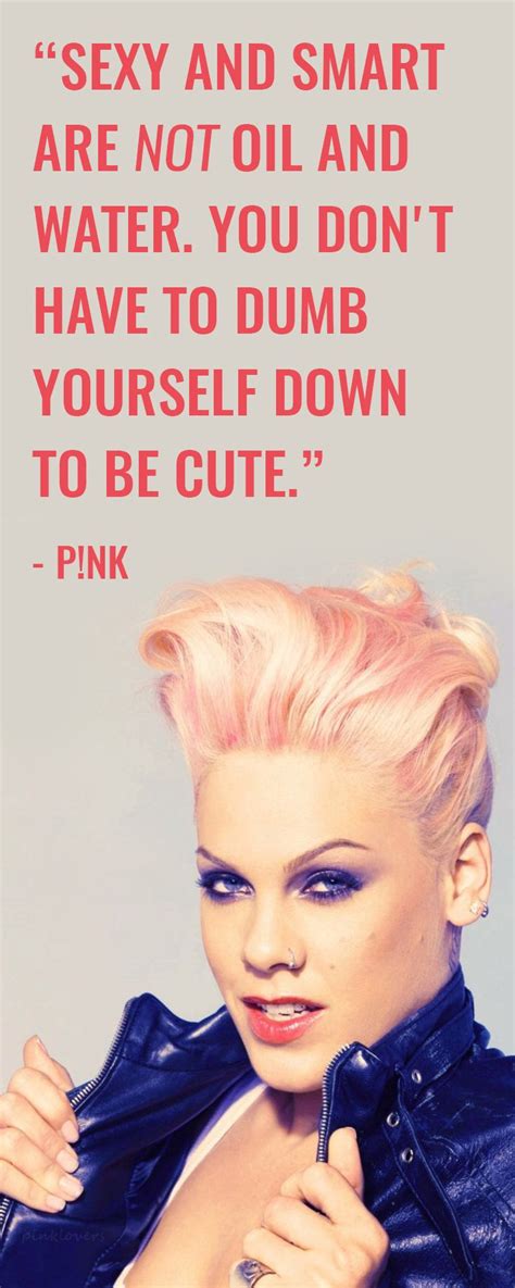 P Nk Quotes That Prove Shes Even More Amazing Than You Already Knew