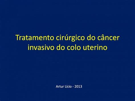 PDF Tratamento Cirúrgico do Câncer Invasivo do Colo Uterino DOKUMEN