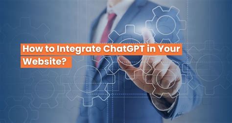 How To Integrate ChatGPT Into Your Website