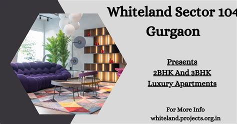 Whiteland Sector 104 Gurgaon Redefine Your Horizon
