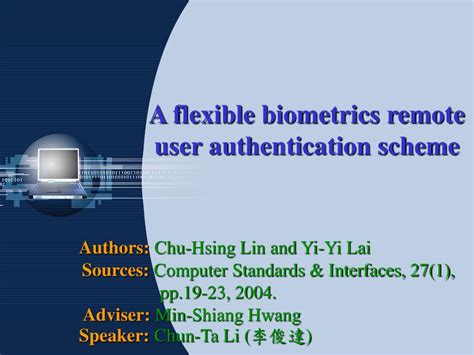 ppt a flexible biometrics remote user authentication scheme