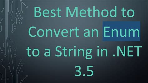 Best Method To Convert An Enum To A String In Net 35 Youtube