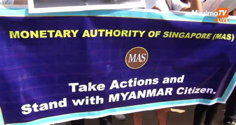 Protesters Gather Outside Spore Embassy In Yangon Myanmar