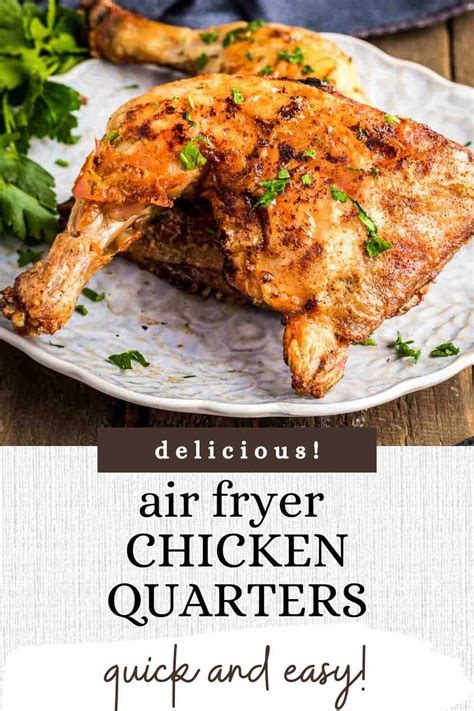 Easy Air Fryer Chicken Leg Quarters Dizzy Busy And Hungry